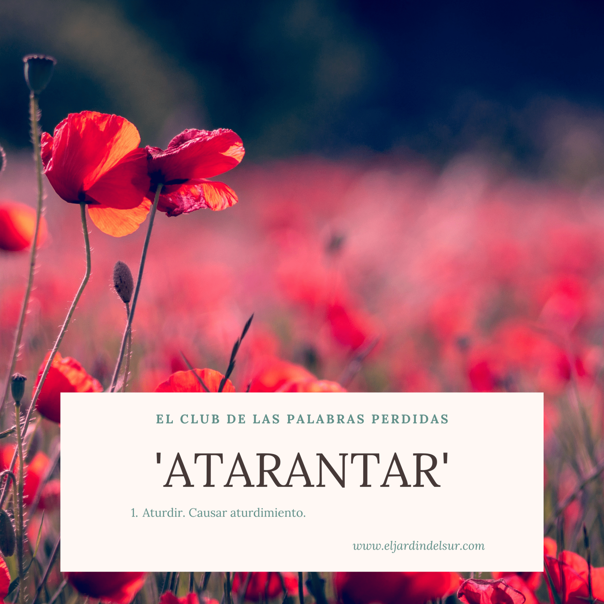 El Club de las palabras perdidas: Atalantar, atarantar y atronar – El ...